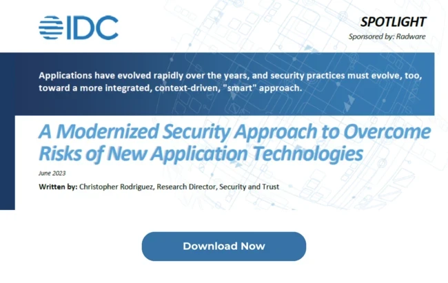 Radware: A Modernized Security Approach to Overcome Risks of New Application Technologies ...